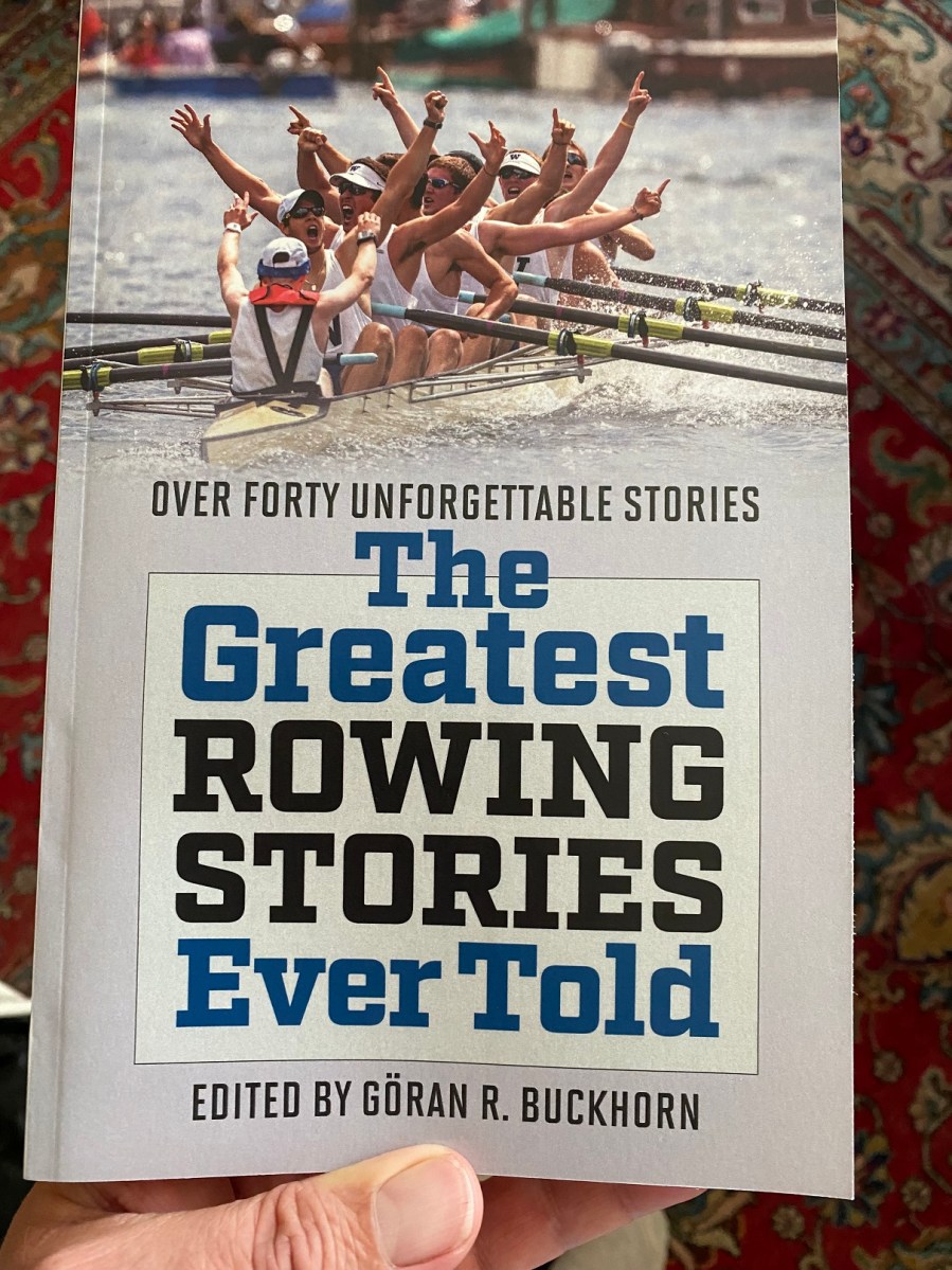 Book Review: The Greatest Rowing Stories Ever Told – Hear The Boat Sing
